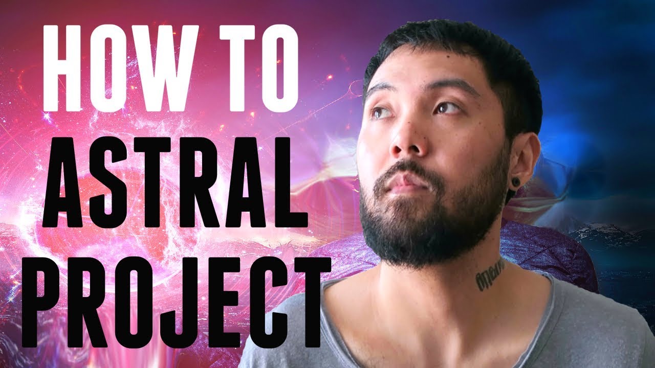 How to Astral Project | Beginner's Guide | Powerful Technique (TUTORIAL)